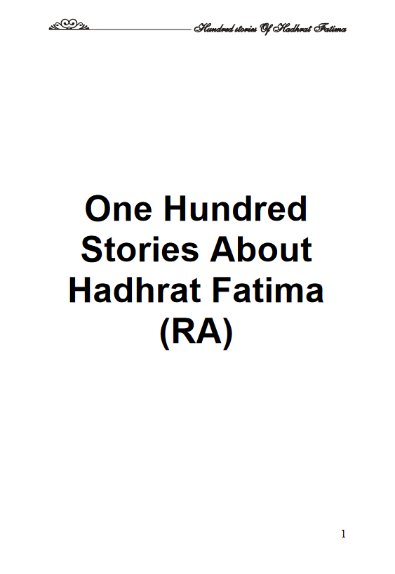 100 Stories About Hadhrat Fatima RA