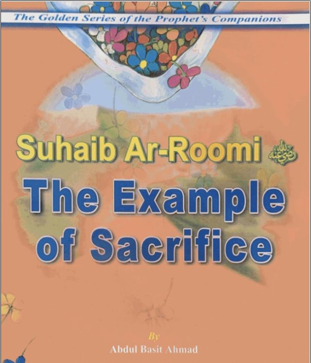 Shuhaib bin Sinan The Example of Sacrifice
